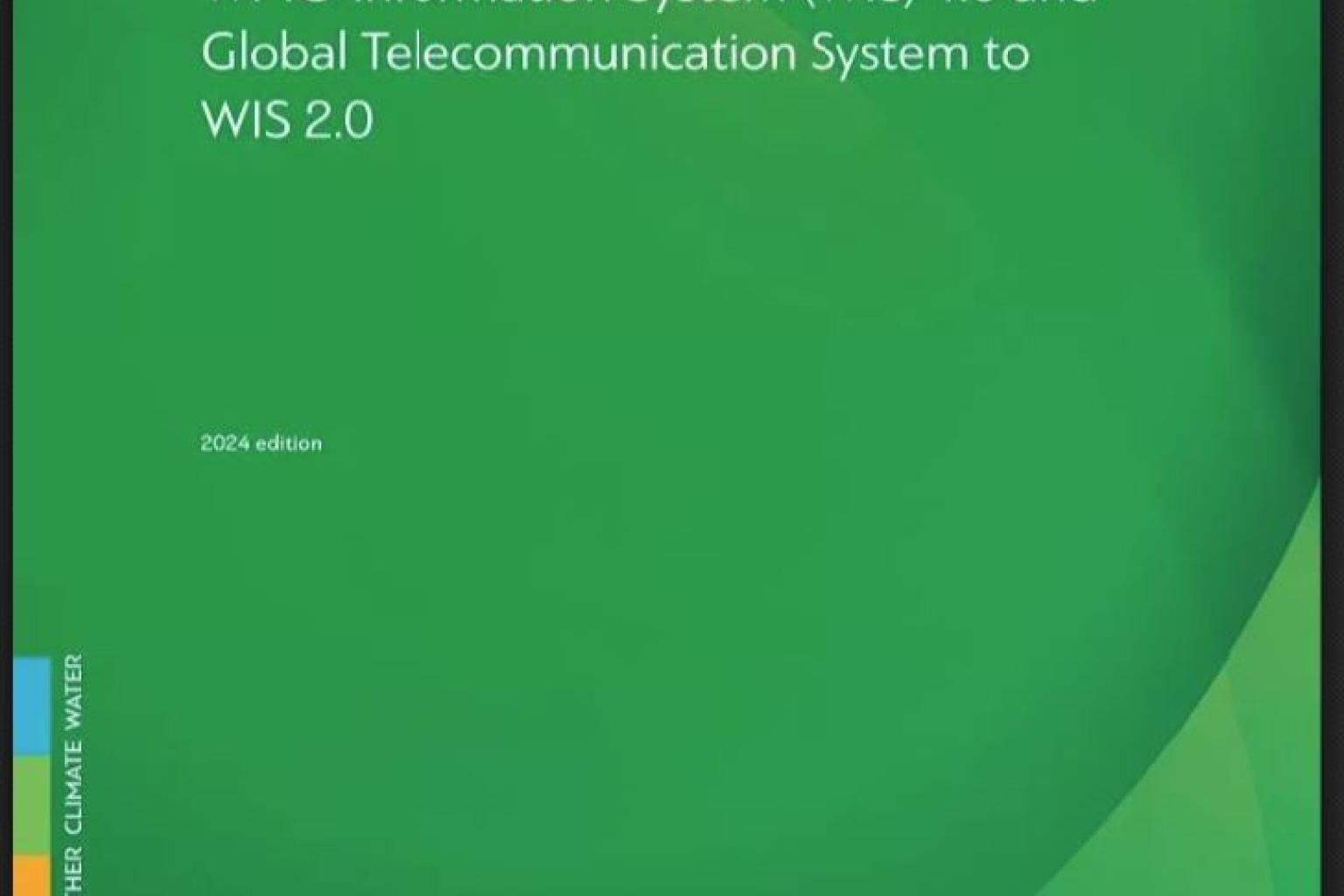 WIS| News | 2024-11 |Transition Guide to WIS 2.0 Now Available